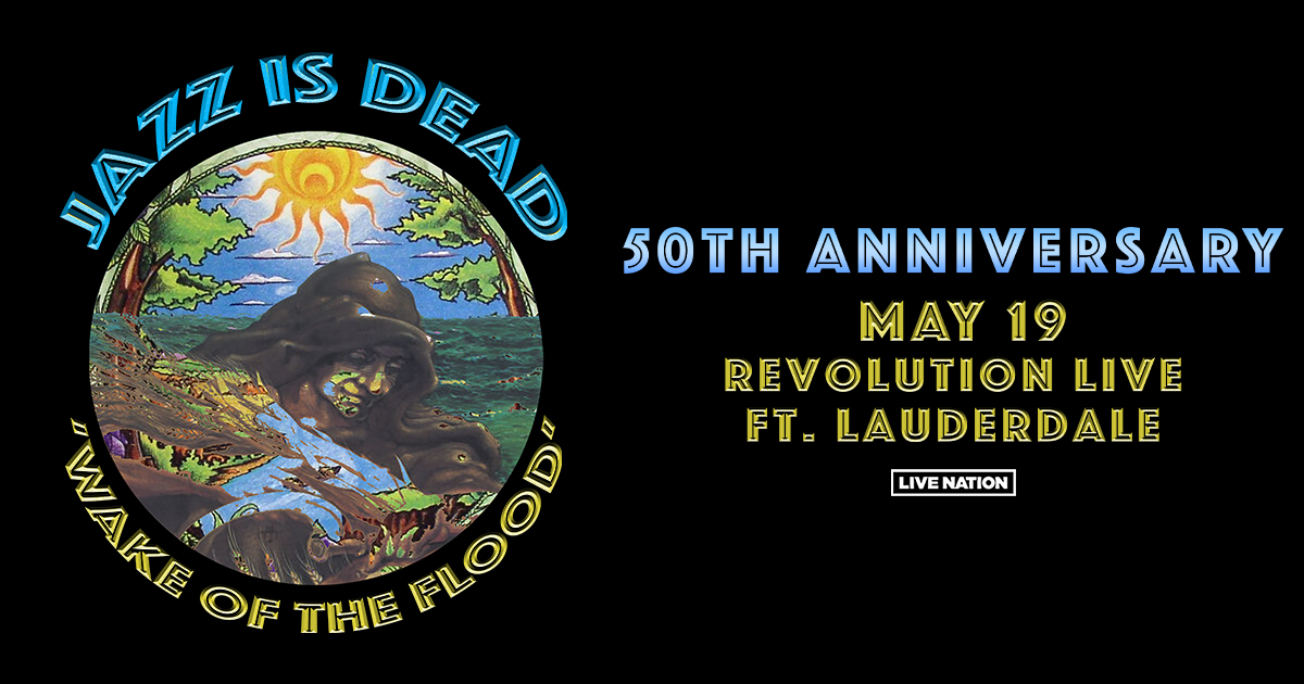 GIVEAWAY — Jazz Is Dead: 'Wake The Flood' 50th Anniversary at ...
