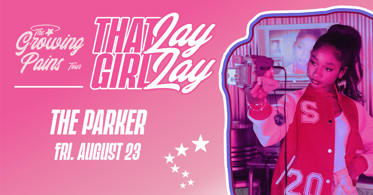 GIVEAWAY — That Girl Lay Lay at The Parker in Ft. Lauderdale (Aug 23 ...